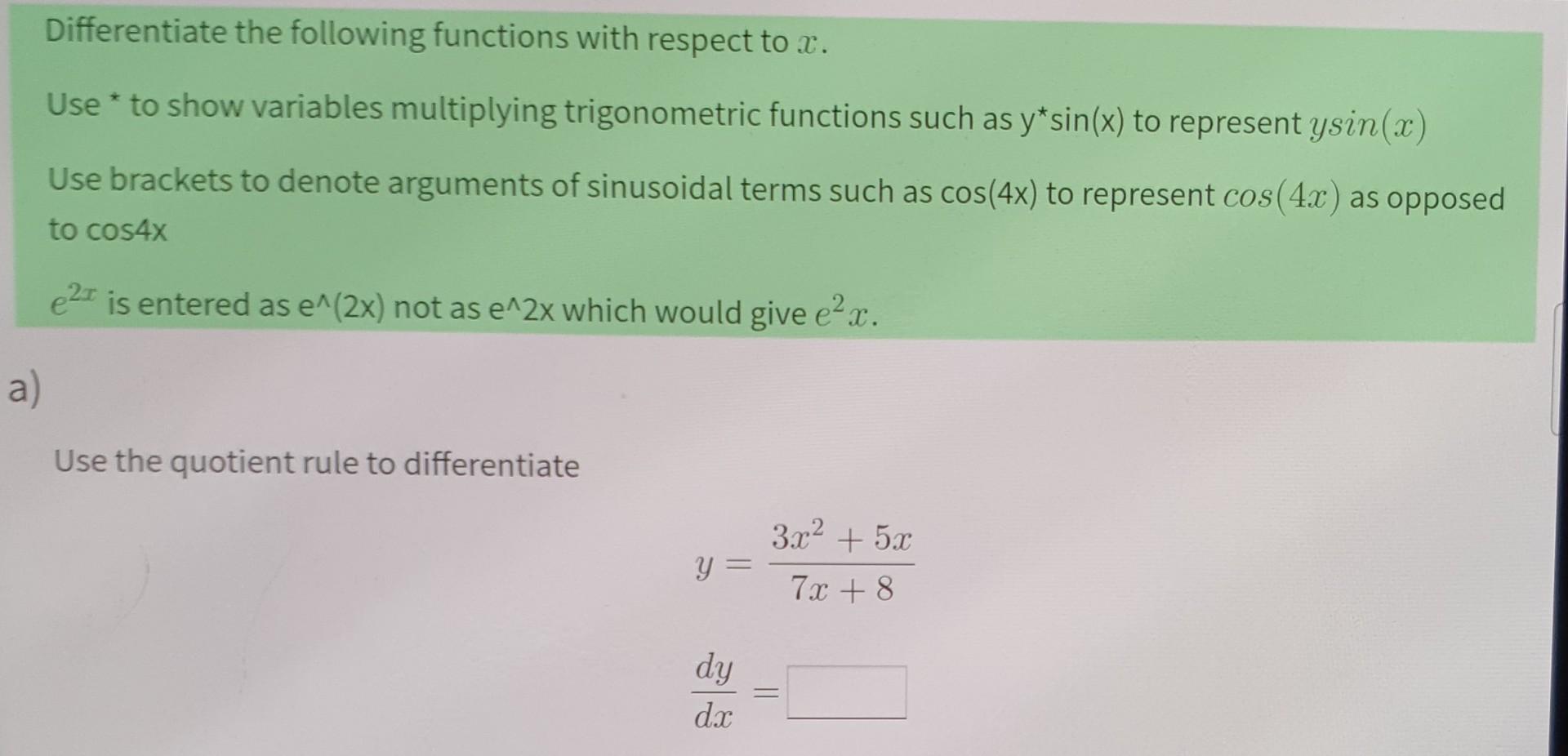 Solved Differentiate the following functions with respect to | Chegg.com
