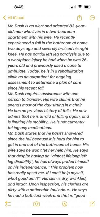 Solved Mr. Dash is an alert and oriented 83-yearold man who | Chegg.com