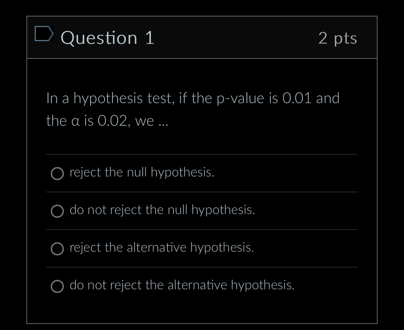 Solved Question 12 ﻿ptsIn a hypothesis test, if the p-value | Chegg.com