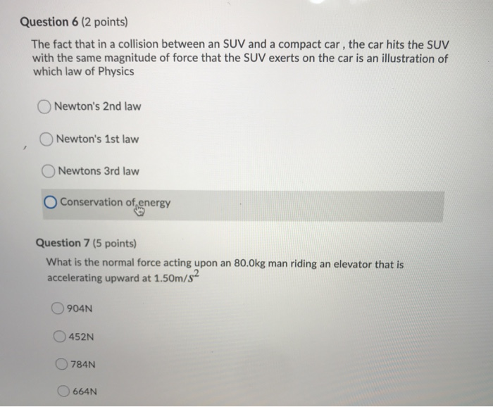 Solved Question 6 (2 points) The fact that in a collision | Chegg.com