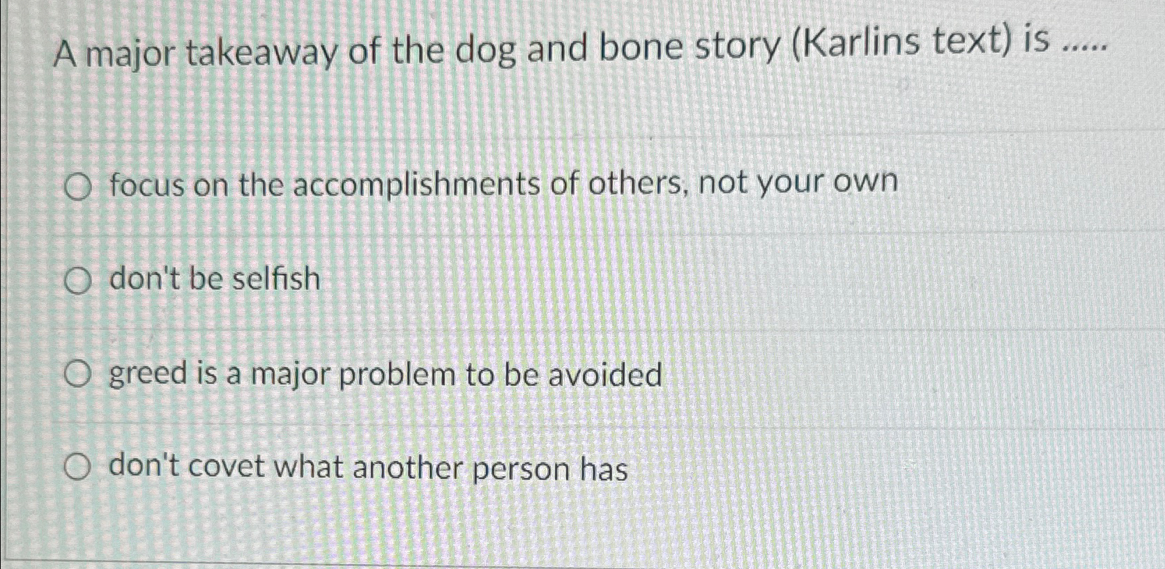 Solved A major takeaway of the dog and bone story (Karlins | Chegg.com