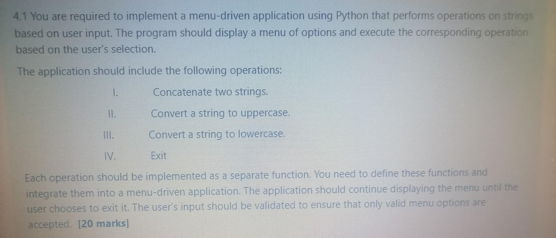 Solved 4.1 You are required to implement a menu-driven | Chegg.com