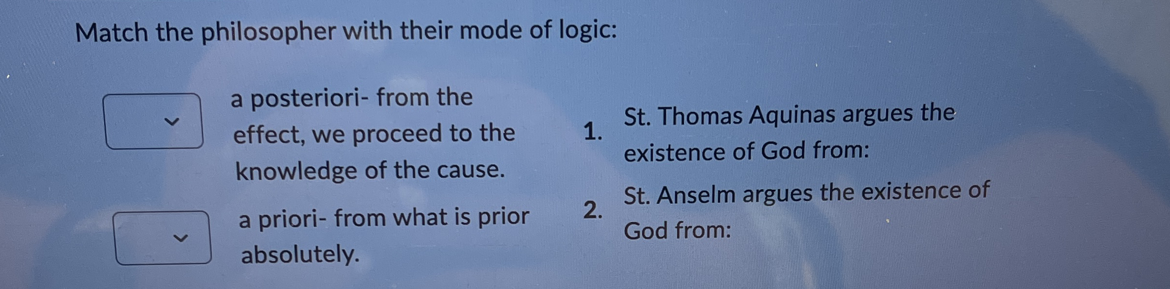 Solved Match the philosopher with their mode of logic: ﻿a | Chegg.com
