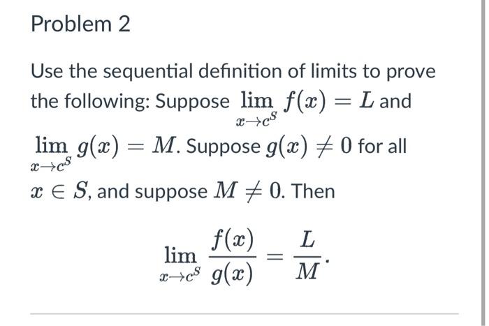 Solved Use the sequential definition of limits to prove the | Chegg.com