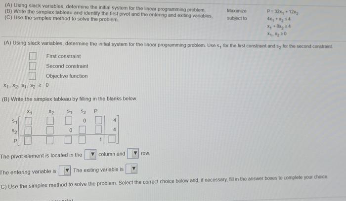 Solved (A) Using slack variables, determine the initial | Chegg.com