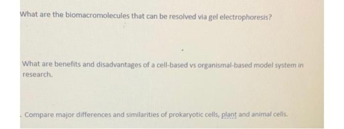 Solved What are the biomacromolecules that can be resolved | Chegg.com