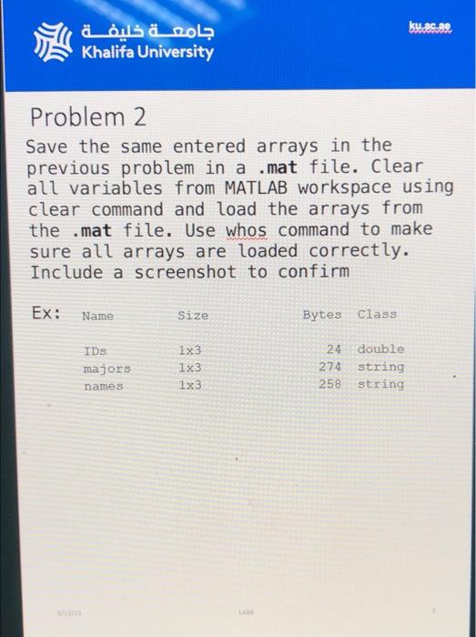 Solved Problem 2 Save the same entered arrays in the | Chegg.com