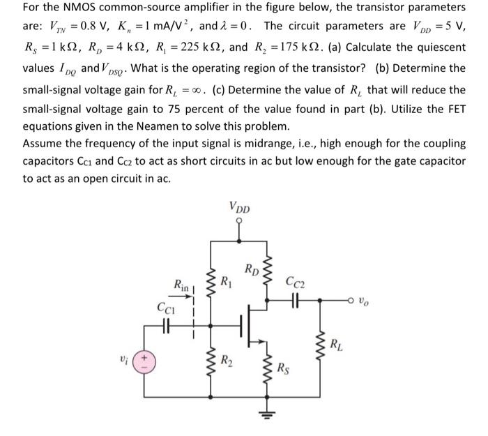 Solved For the NMOS common-source amplifier in the figure | Chegg.com