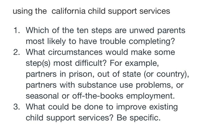 Solved using the california child support services 1. Which | Chegg.com