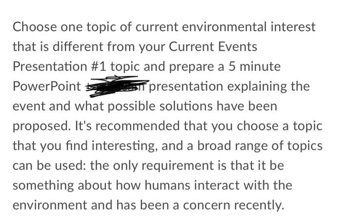 Solved Choose one topic of current environmental interest | Chegg.com