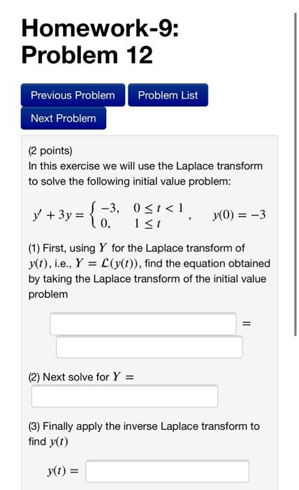 Solved Homework-9: Problem 12 Previous Problem Problem List | Chegg.com Solved Homework-9: Problem 12 Previous Problem Problem List | Chegg.com