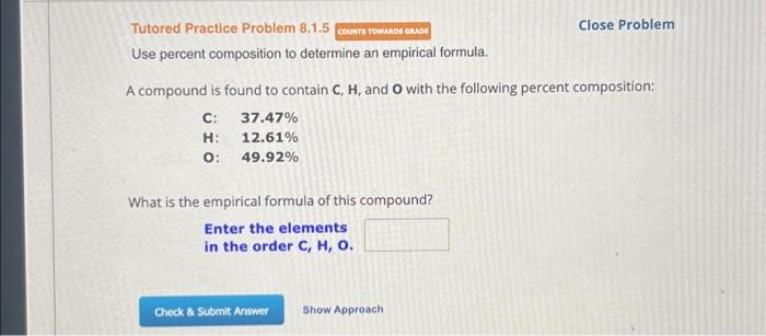 Solved Tutored Practice Problem 8.1.5 Close Problem Use | Chegg.com