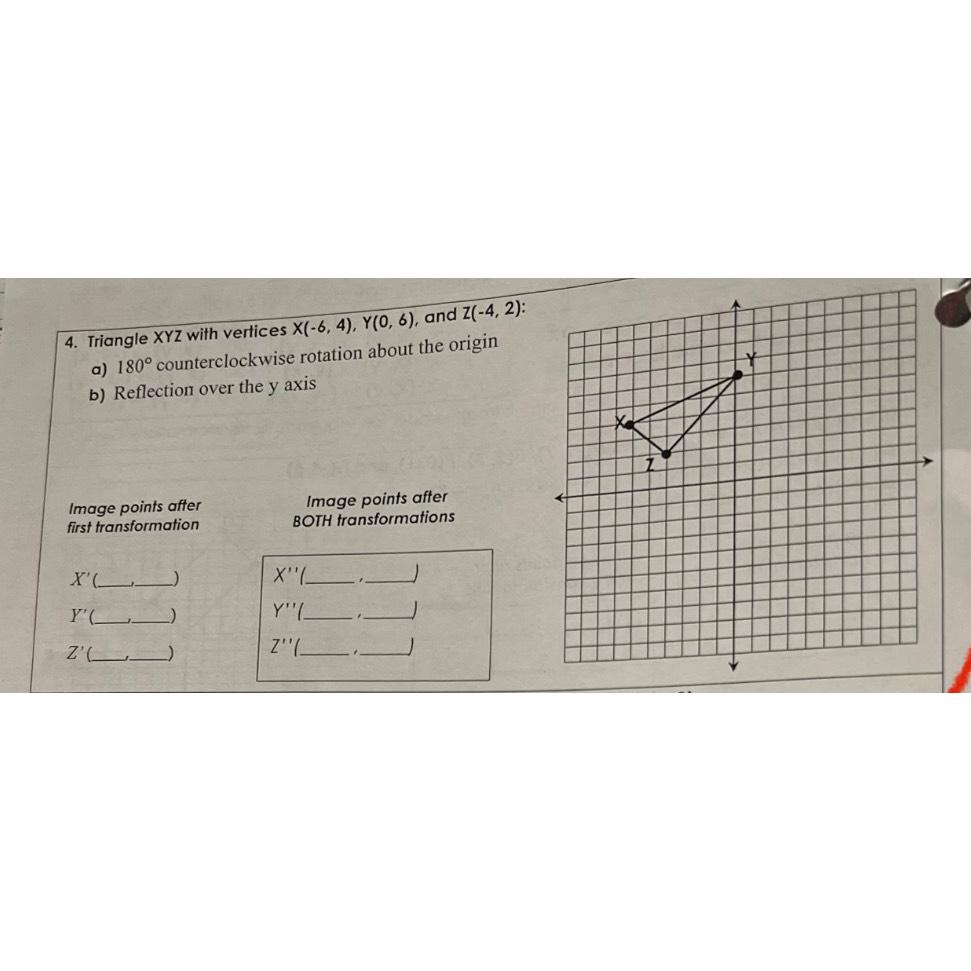 Solved Triangle xYZ ﻿with vertices x(-6,4),Y(0,6), ﻿and | Chegg.com