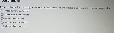 Solved f the codon AAA is changed to AAG. it still codes for | Chegg.com