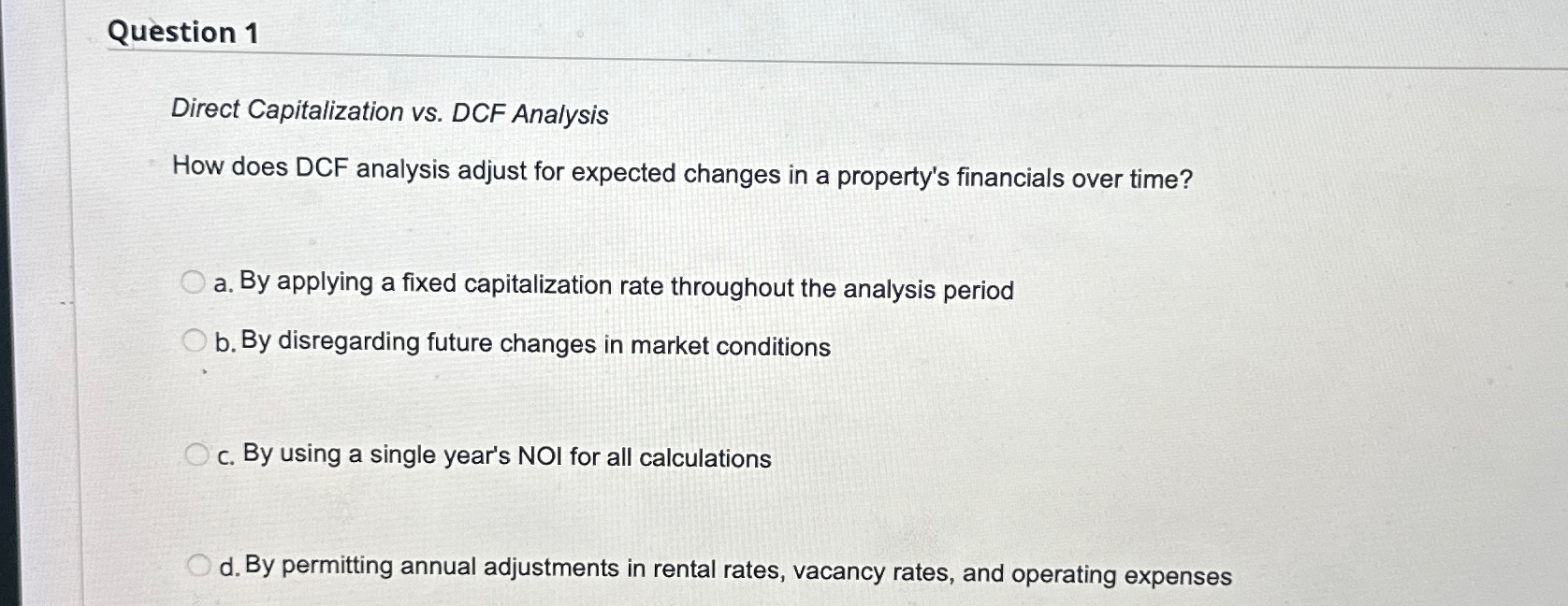 Solved Question 1Direct Capitalization vs. ﻿DCF AnalysisHow | Chegg.com