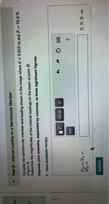 Part A - Internal Loading Due to a variable, | Chegg.com