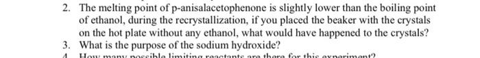 Solved 2. The melting point of p-anisalacetophenone is | Chegg.com
