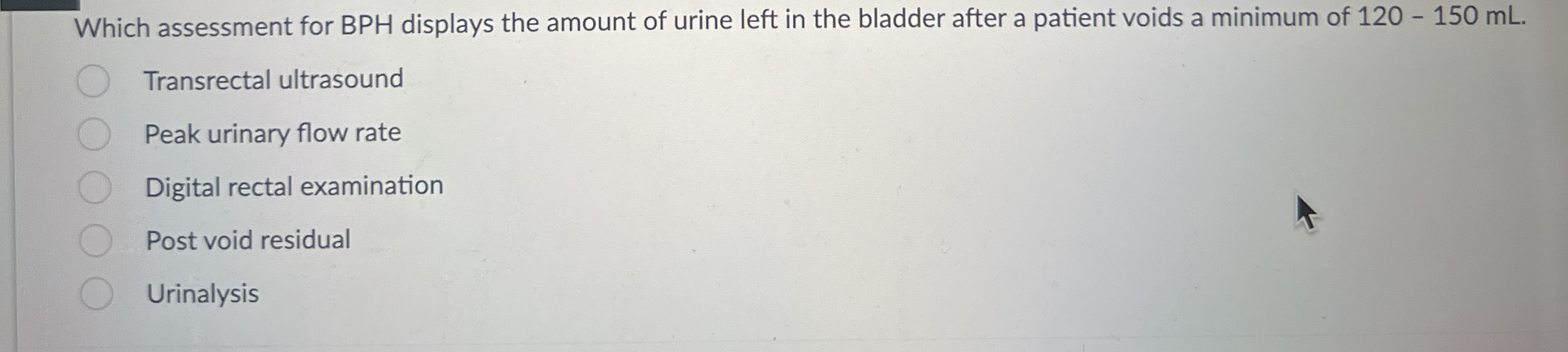 Solved Which assessment for BPH displays the amount of urine | Chegg.com