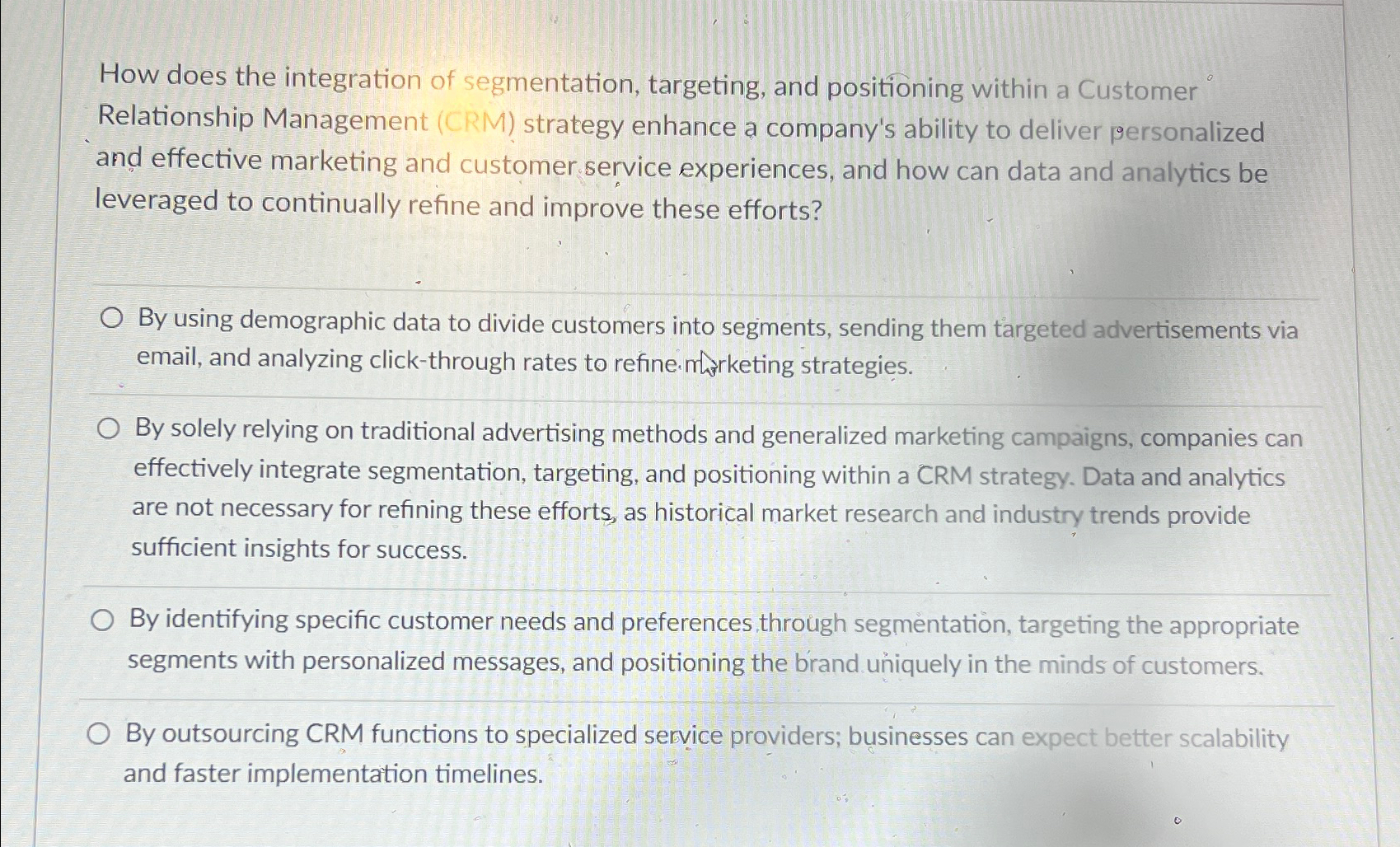 Solved How does the integration of segmentation, targeting, | Chegg.com