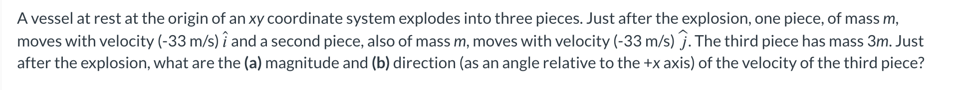 Solved A vessel at ﻿rest at ﻿the origin of an xy ﻿coordinate | Chegg.com