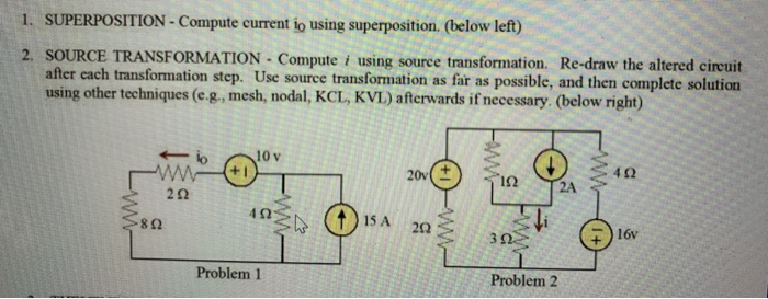 Solved 1. SUPERPOSITION - Compute current to using | Chegg.com