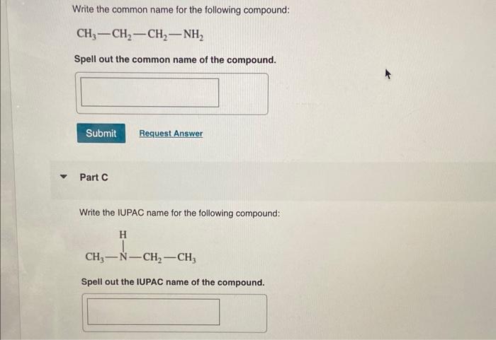 Solved Write the common name for the following compound: | Chegg.com