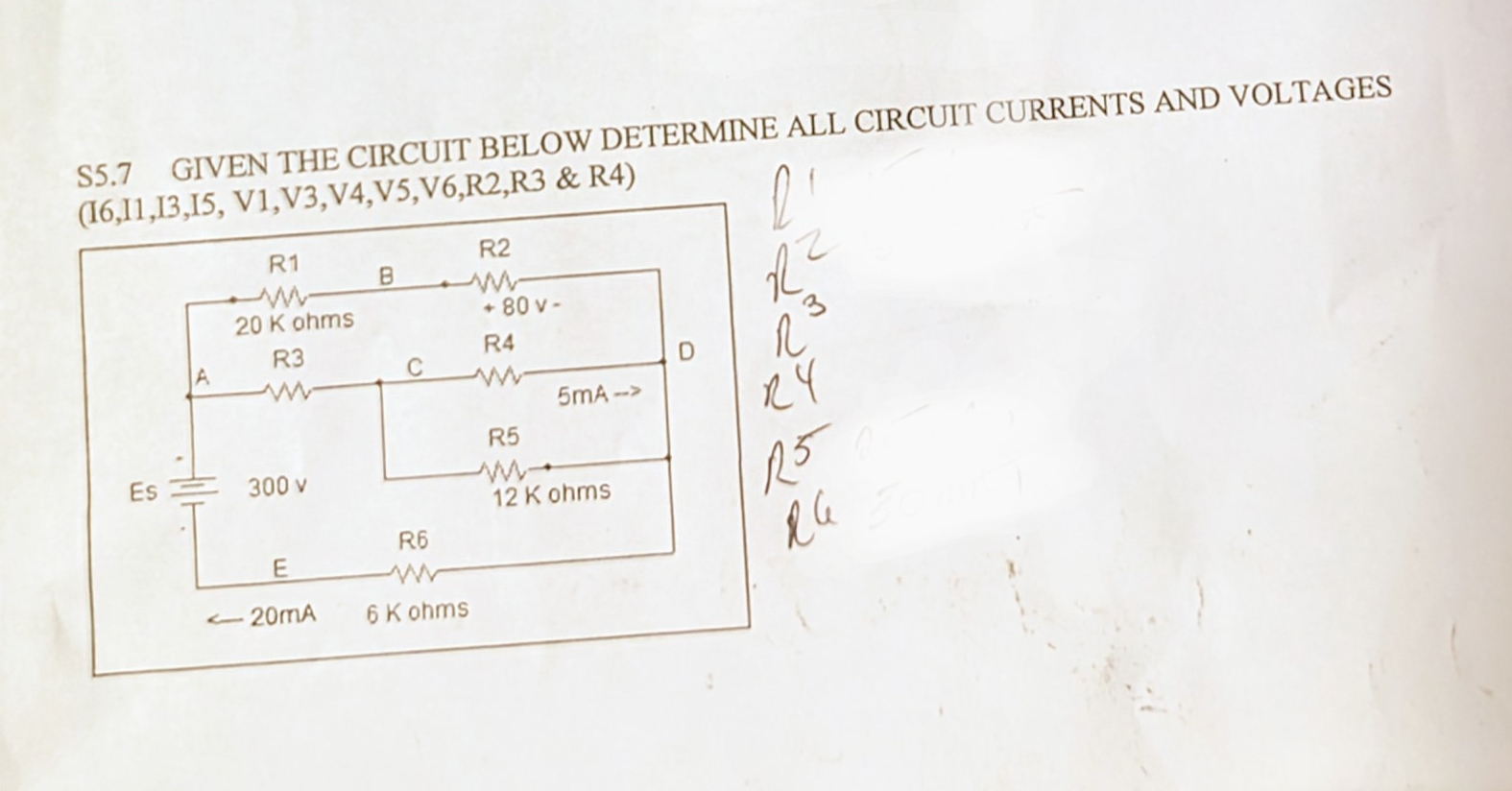 Solved S5.7 ﻿GIVEN THE CIRCUIT BELOW DETERMINE ALL CIRCUIT | Chegg.com