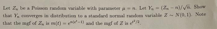 Solved Let Zn be a Poisson random variable with parameter | Chegg.com