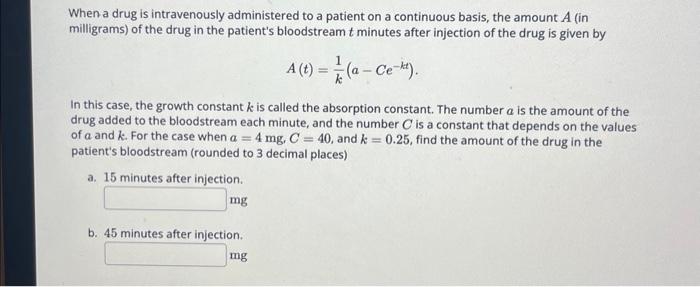Solved When a drug is intravenously administered to a | Chegg.com