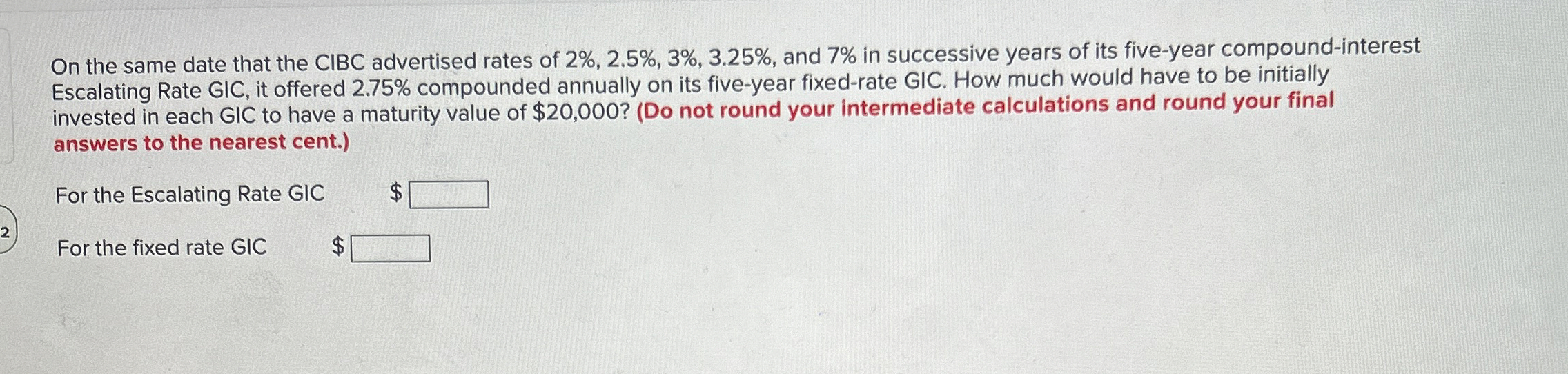 Solved On the same date that the CIBC advertised rates of | Chegg.com