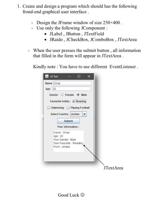 Solved 1. Create and design a program which should has the | Chegg.com