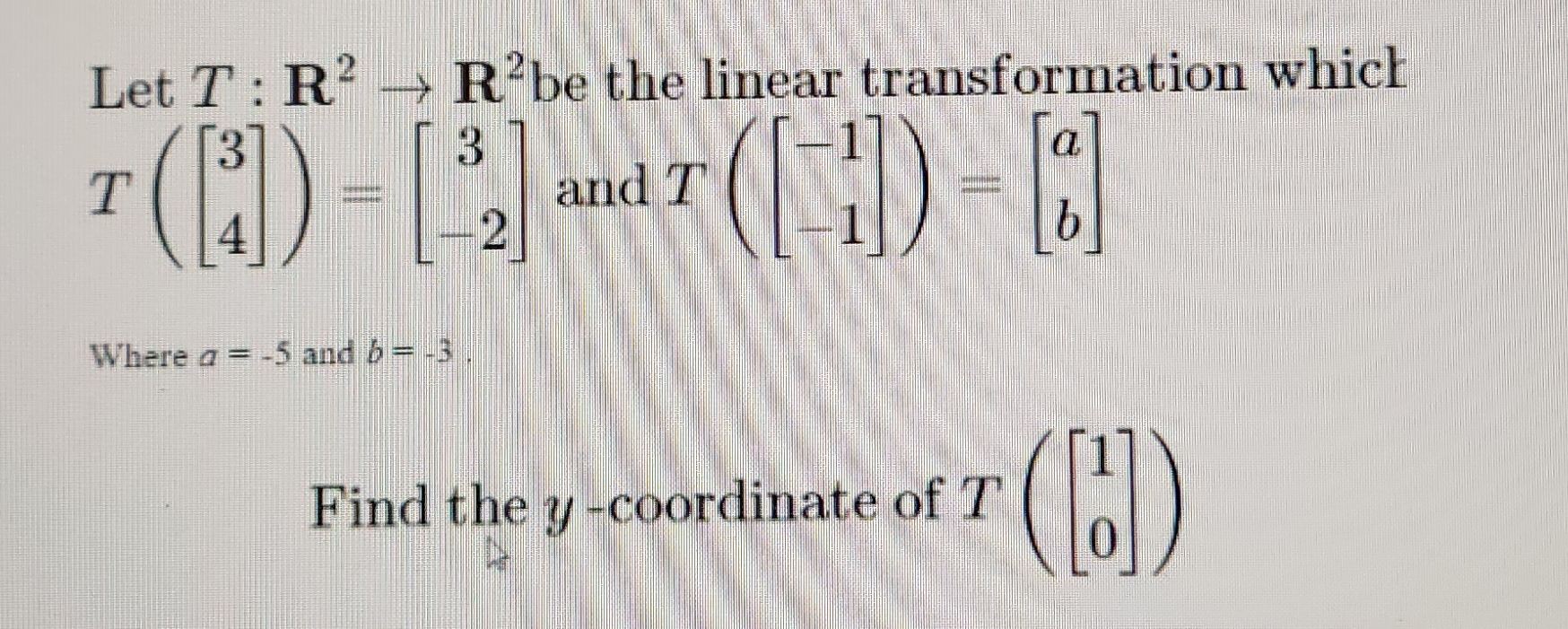 Solved Let T:R2→R2 ﻿be the linear transformation whick | Chegg.com
