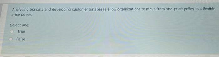 Solved Analyzing big data and developing customer databases | Chegg.com