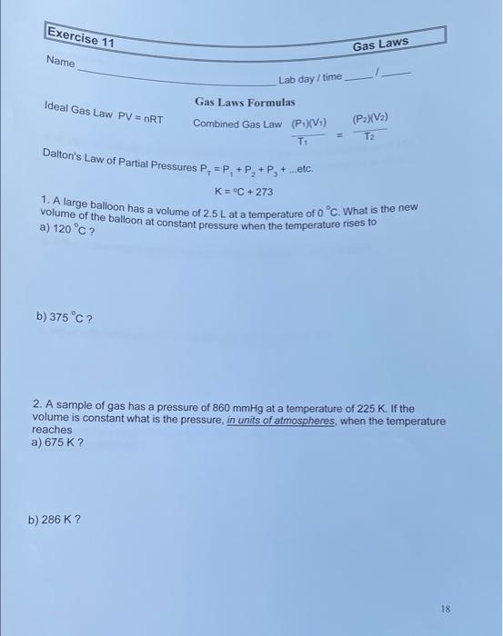 Solved Exercise 11 Gas Laws Name Lab day / time Ideal Gas | Chegg.com