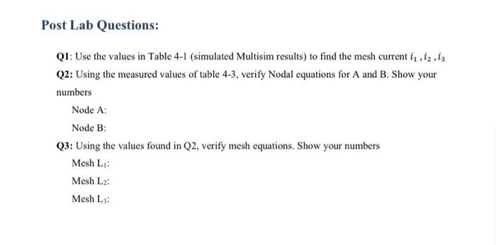 Solved Q1: Use the values in Table 4-1 (simulated Multisim | Chegg.com