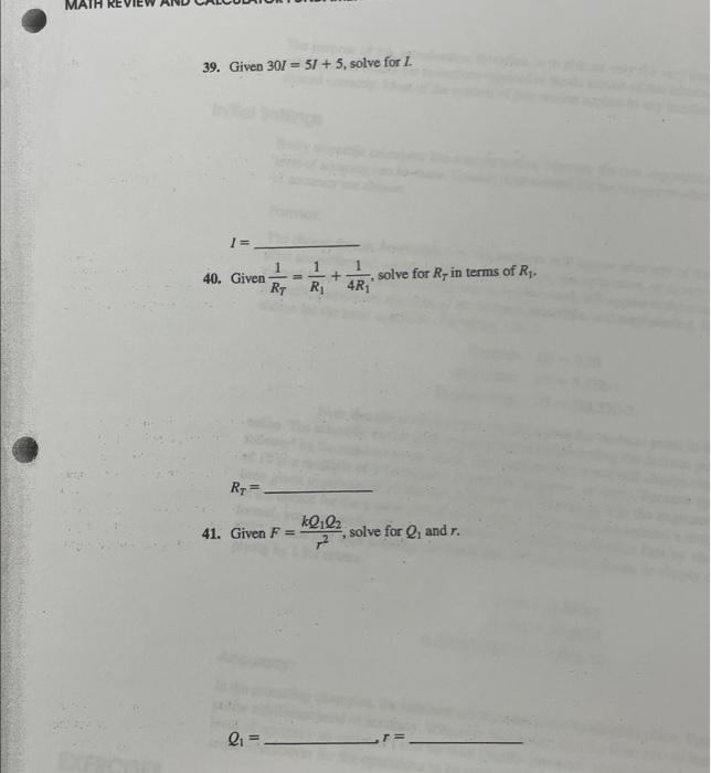 Solved 39. Given 30I=5I+5, solve for L. I= 40. Given | Chegg.com