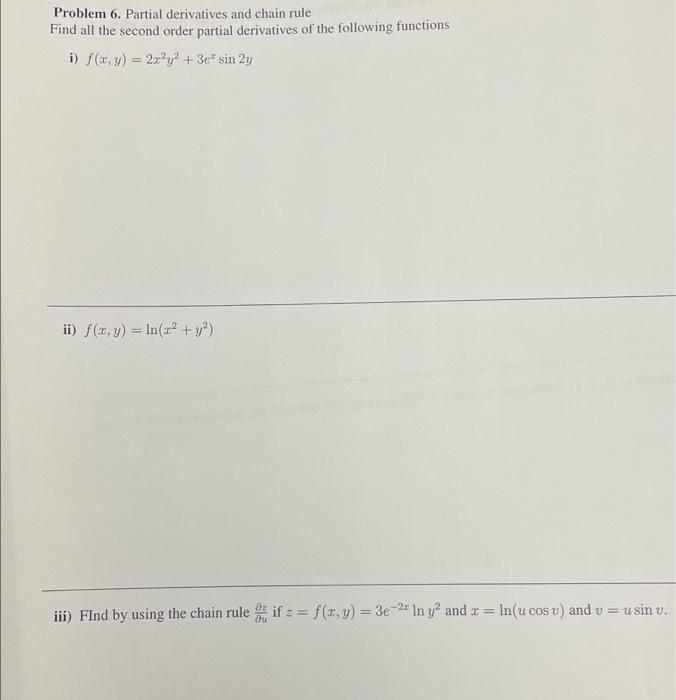Solved Problem 6. Partial derivatives and chain rule Find | Chegg.com