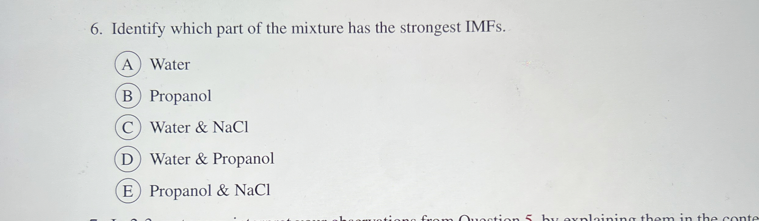 Solved Identify which part of the mixture has the strongest | Chegg.com