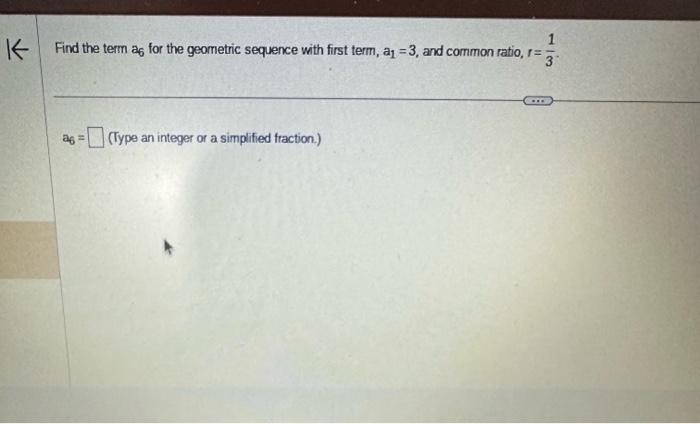 Solved Find the term a6 for the geometric sequence with | Chegg.com