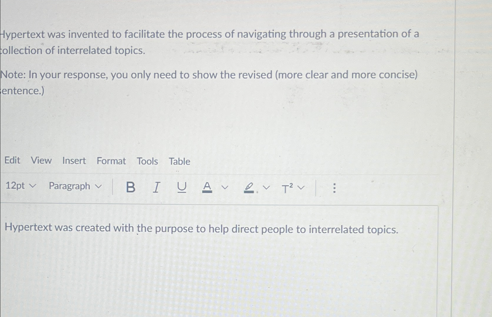 Hypertext was invented to facilitate the process of | Chegg.com