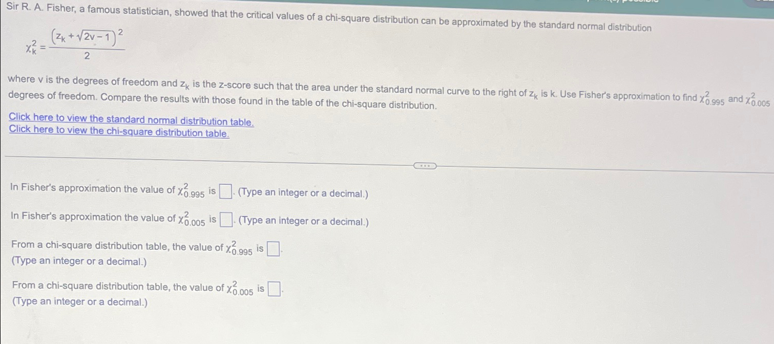 Solved Sir R. ﻿A. ﻿Fisher, a famous statistician, showed | Chegg.com