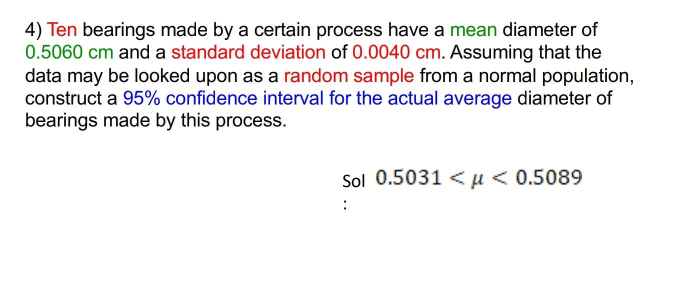 Solved 4) Ten bearings made by a certain process have a mean | Chegg.com