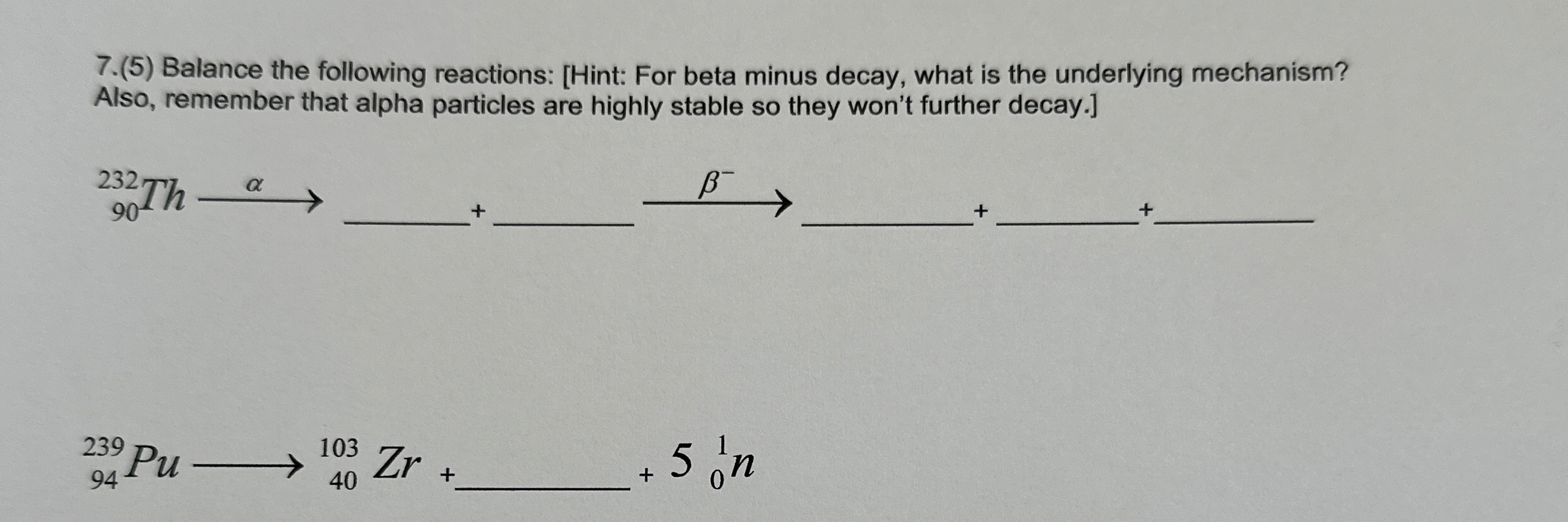 Solved 7.(5) ﻿Balance the following reactions: [Hint: For | Chegg.com