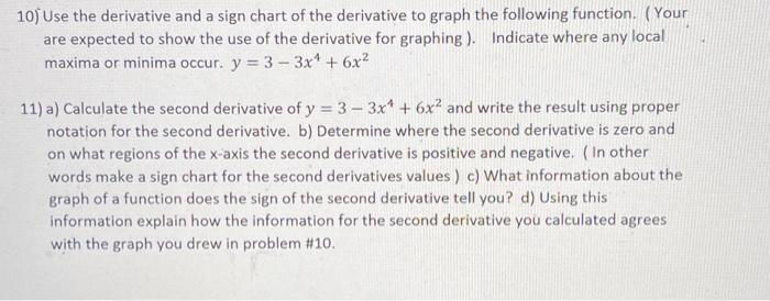Solved 10) Use the derivative and a sign chart of the | Chegg.com