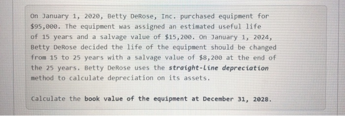 Solved On January 1, 2020, Betty DeRose, Inc. purchased | Chegg.com