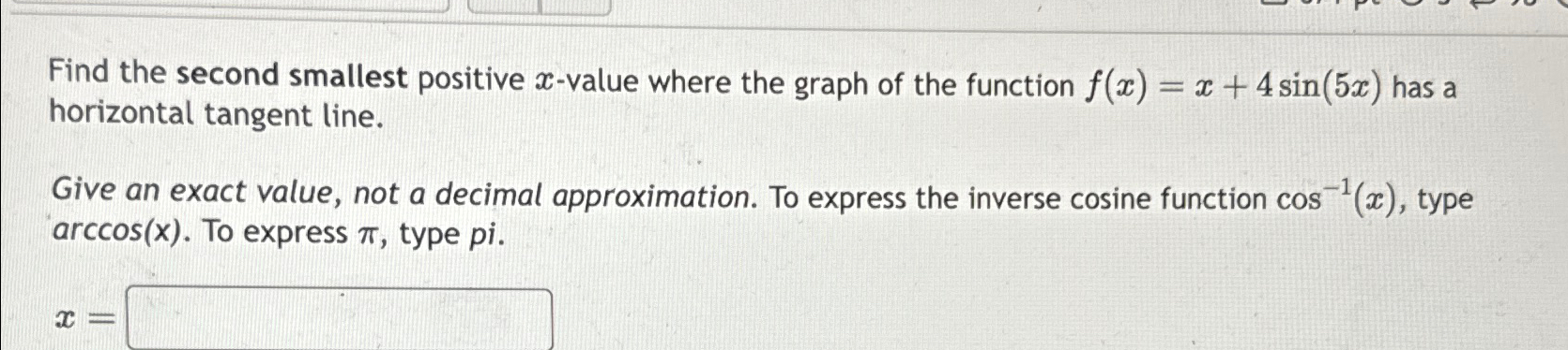 Solved Find the second smallest positive x-value where the | Chegg.com