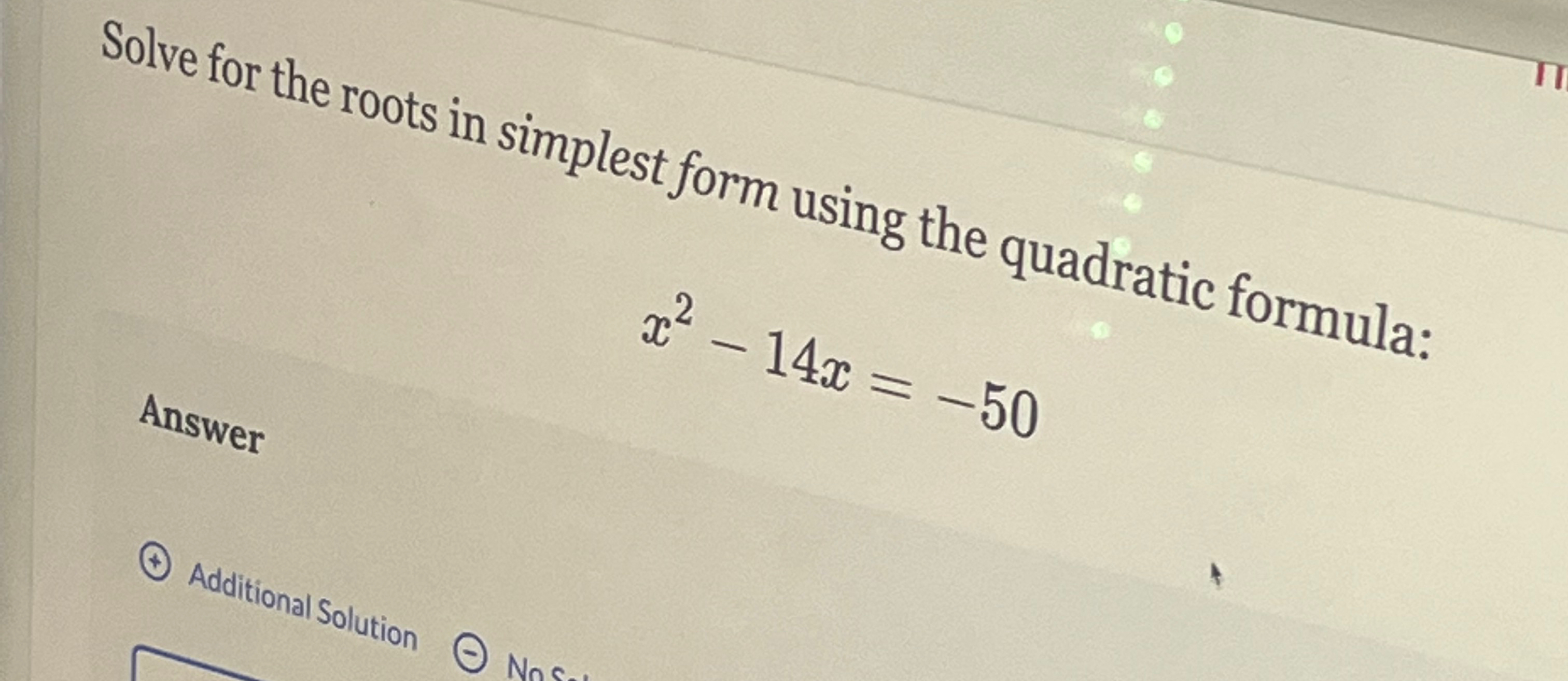 Solved Solve for the roots in simplest form using the | Chegg.com
