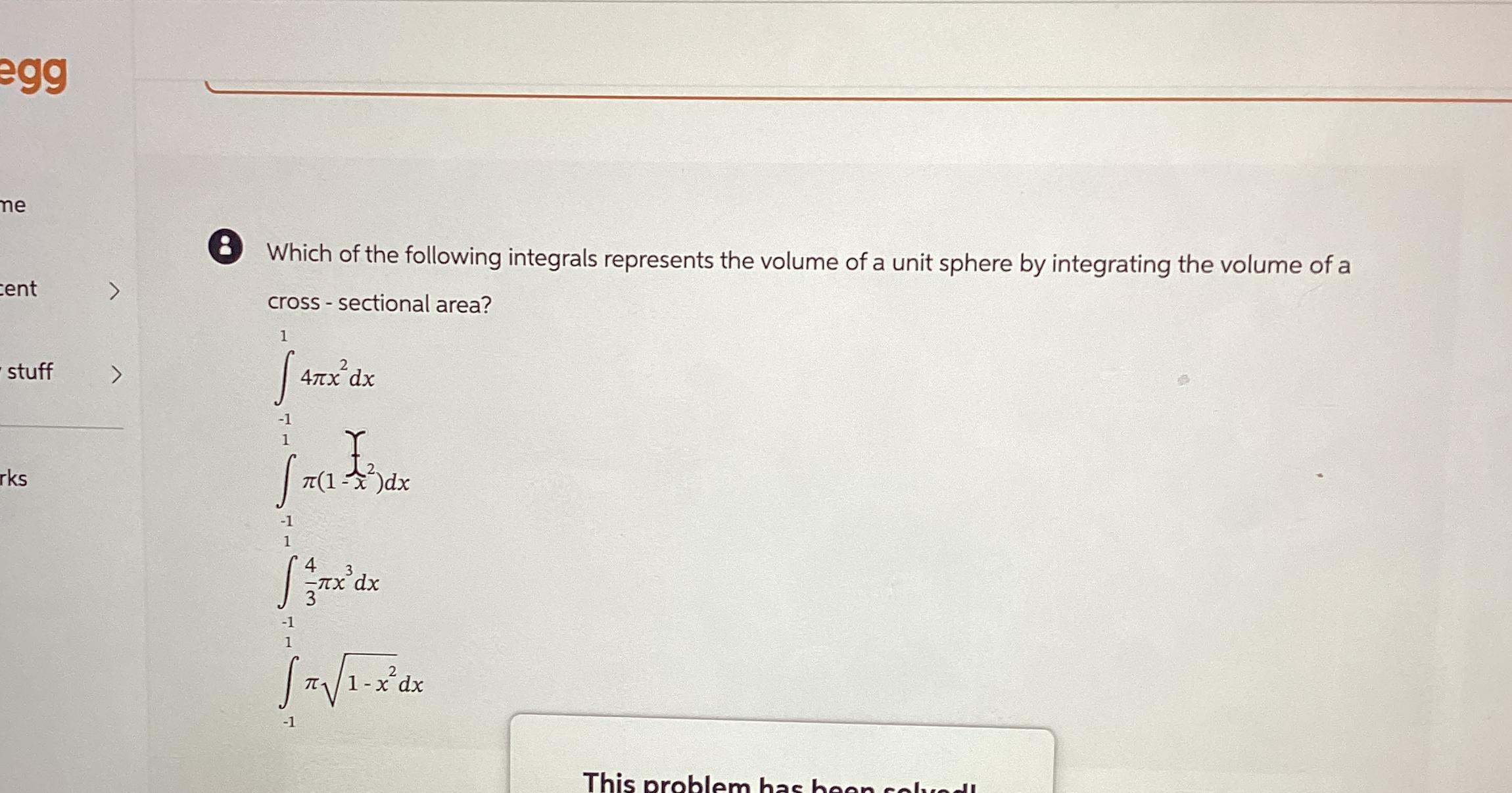 Solved 8 ﻿Which of the following integrals represents the | Chegg.com