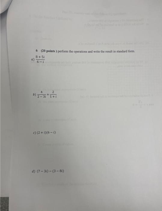 Solved 6 (20 points) perform the operations and write the | Chegg.com
