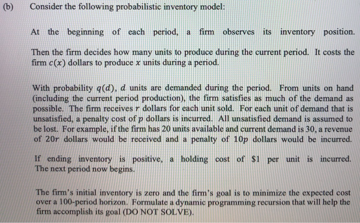 Solved (b) Consider the following probabilistic inventory | Chegg.com